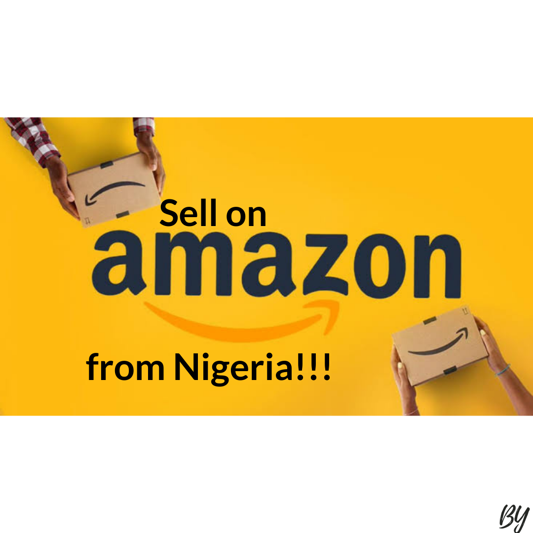 Sell on Amazon from Nigeria